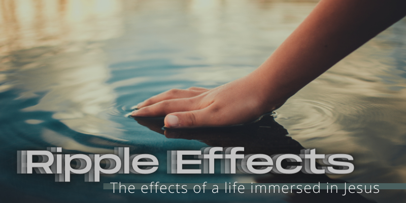 Aspire Church San Marco | Ripple Effects - A Sign of Becoming