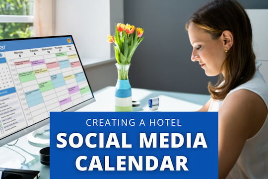 Perfecting Your Hotel's Social Media Calendar
