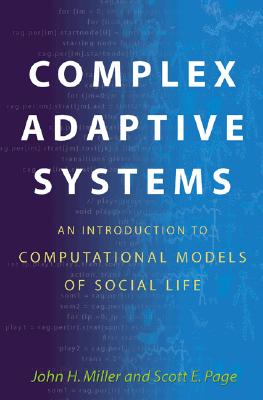 Complex Adaptive Systems by Scott E. Page