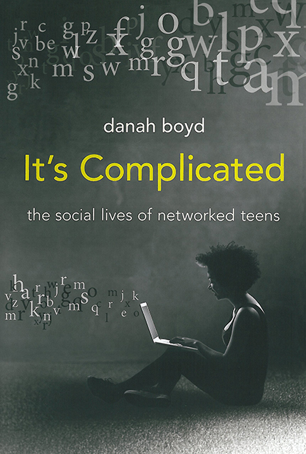 It's Complicated by danah boyd