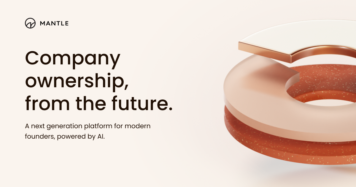 Mantle | AI-Powered Cap Table & Equity Management Platform