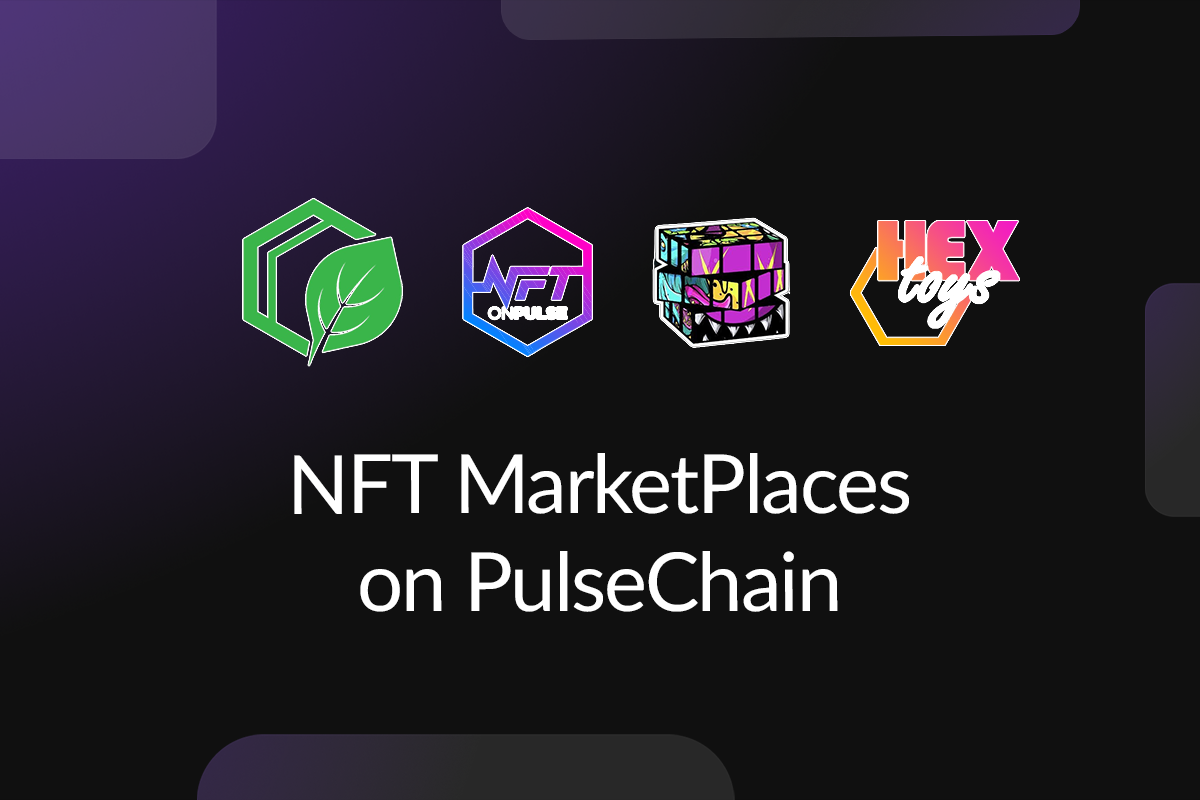 PulseChain: The New Frontier for NFT Marketplaces