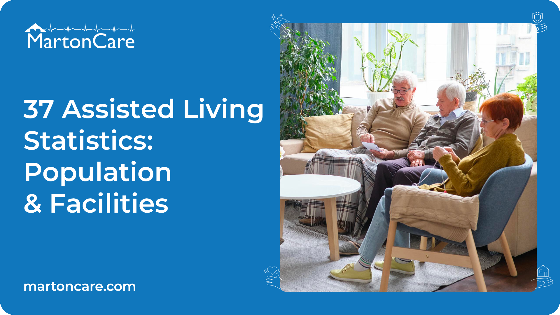 37 Assisted Living Statistics: Population & Facilities