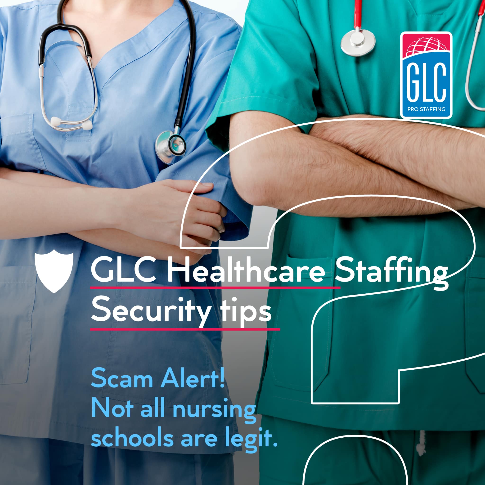 Scam Alert! Not all nursing schools are legit. | GLC Pro Staffing