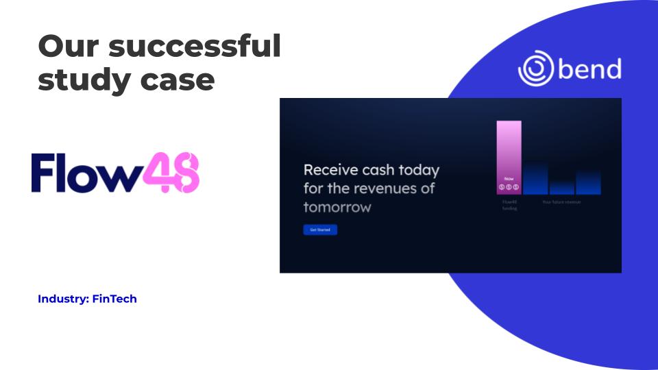 Successful Case Study | Flow48 & Bend