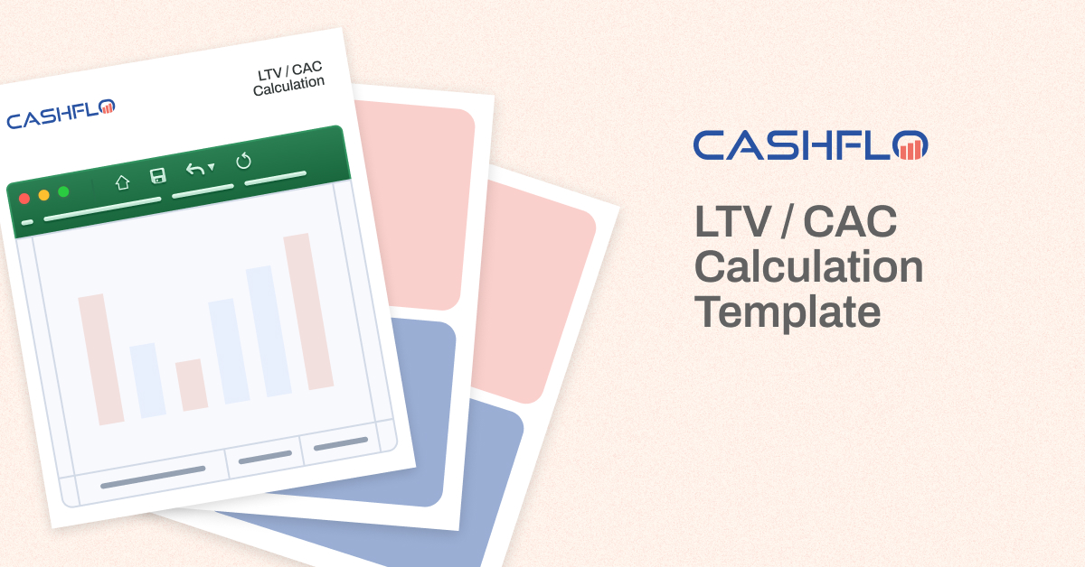 LTV / CAC Calculation Template