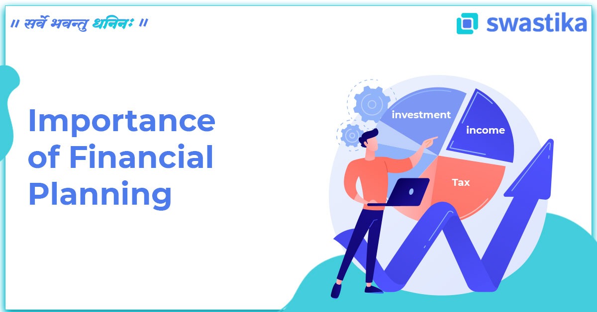Know About the Importance of Financial Planning