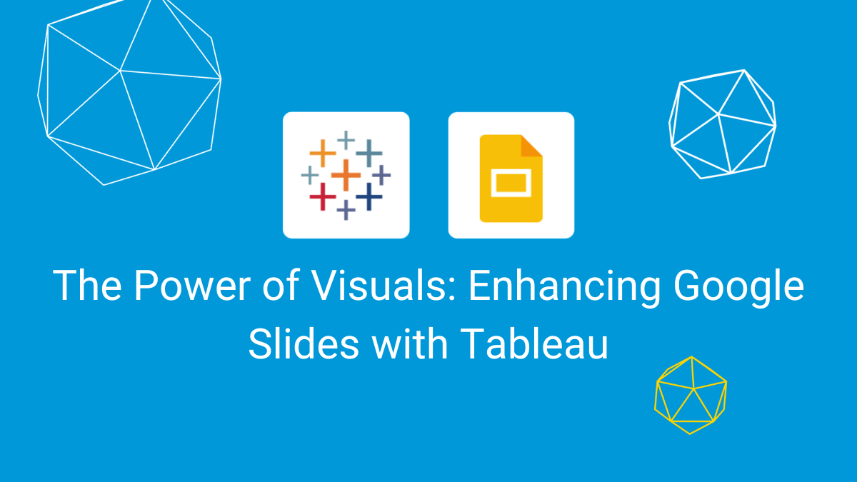 Rollstack | The Power of Visuals: Enhancing Google Slides with Tableau