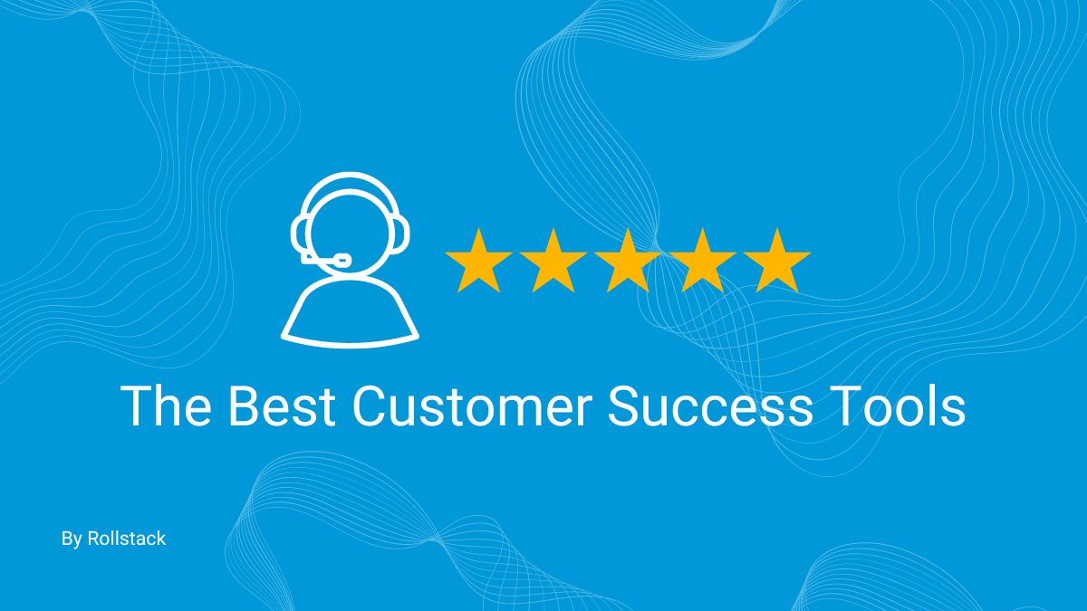 Rollstack | Best Customer Success Tools