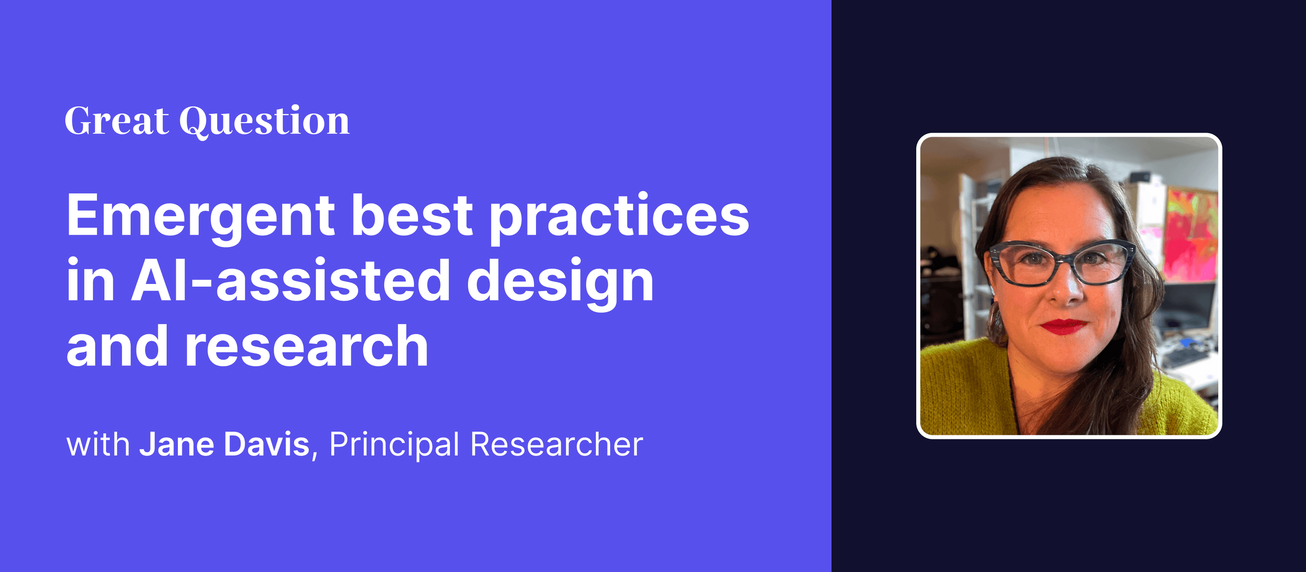 Emergent best practices in AI-assisted design and research | Great Question