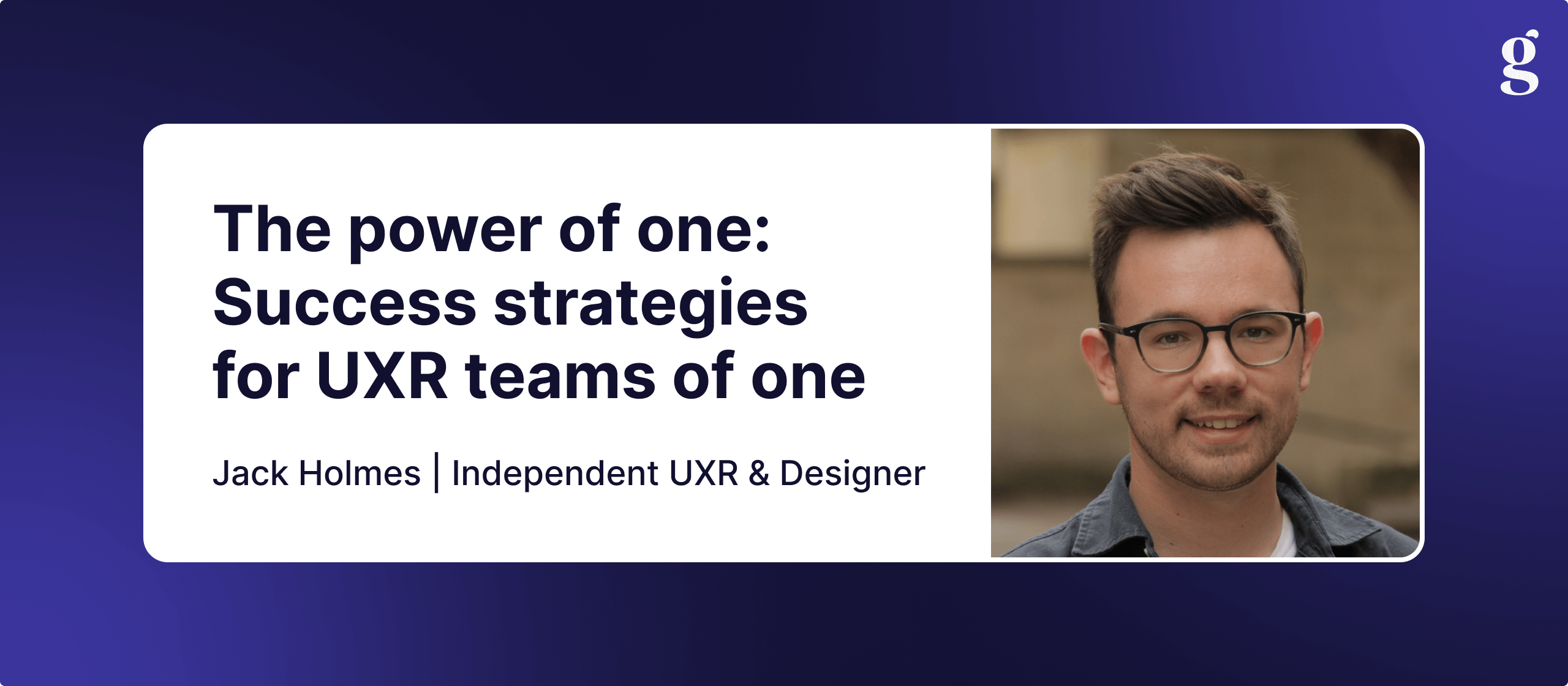 The power of one: Success strategies for UX research teams of one ...