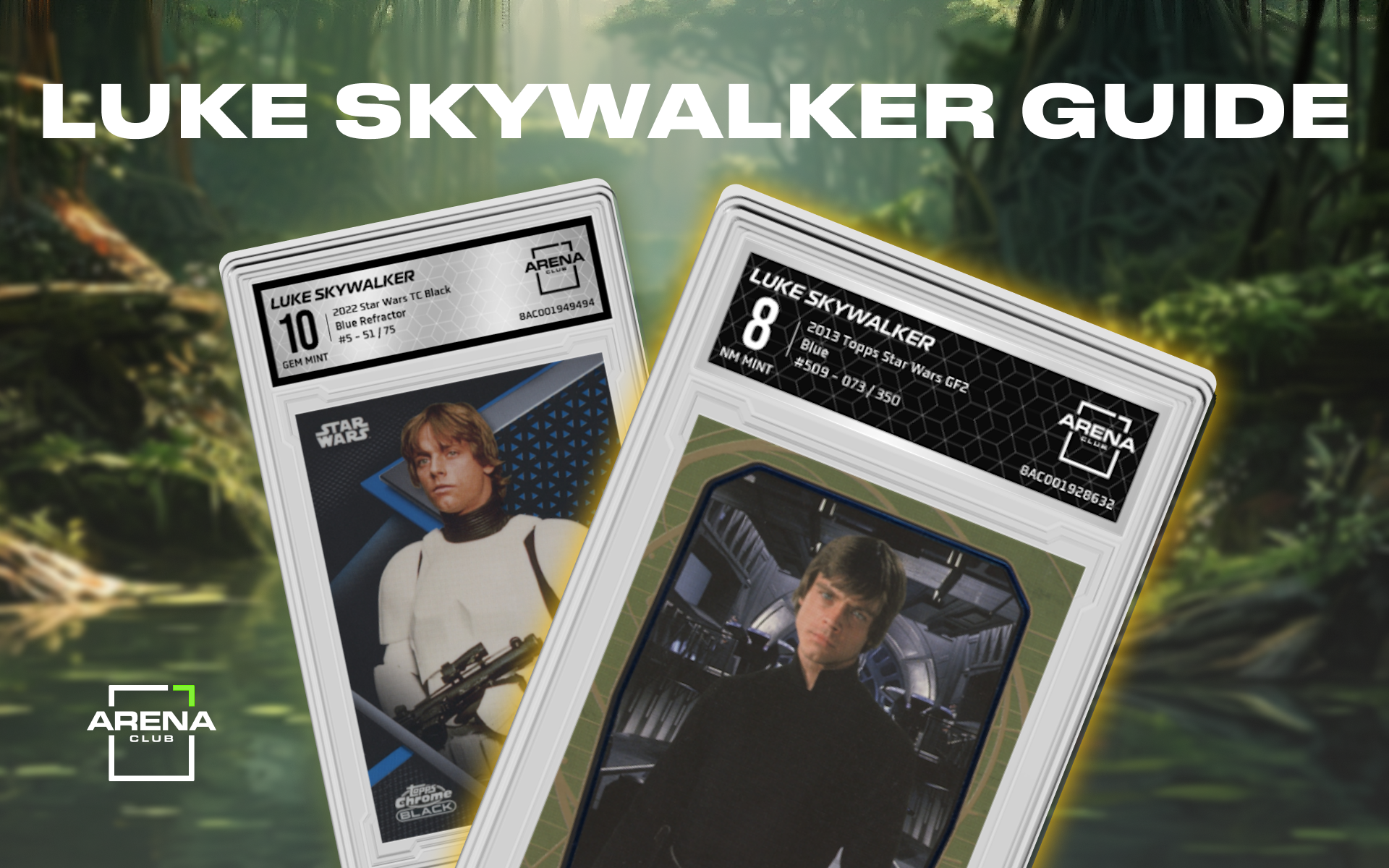 Arena Club Guide to Luke Skywalker Card Collecting