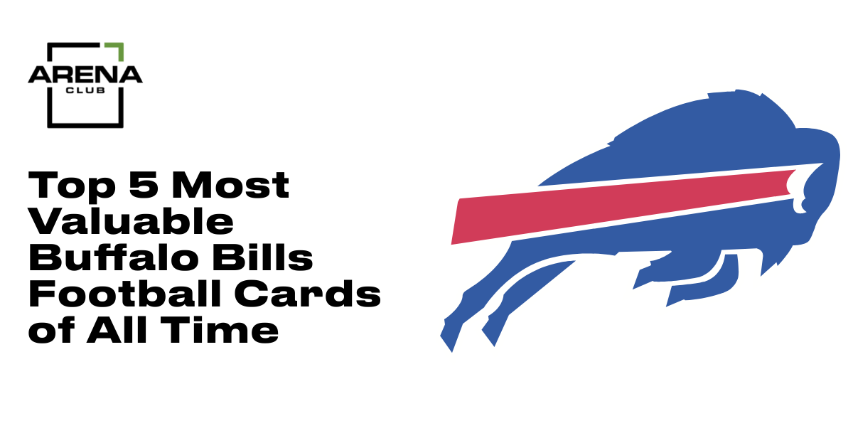 Top 5 Most Valuable Buffalo Bills Football Cards of All Time