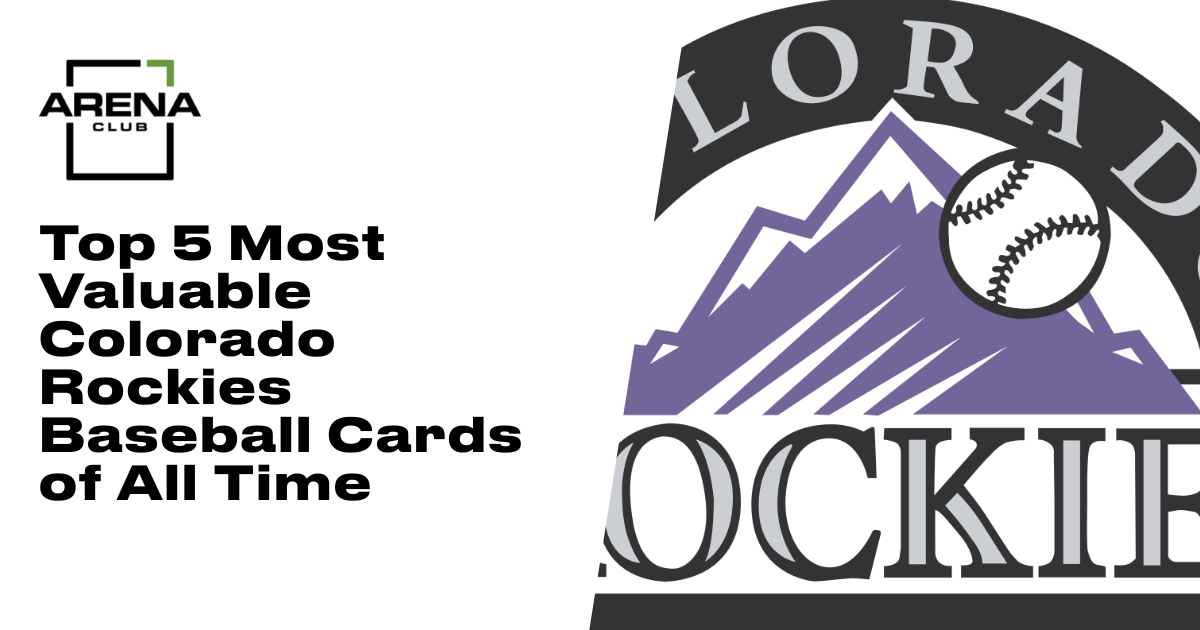 Top 5 Most Valuable Colorado Rockies Baseball Cards of All Time