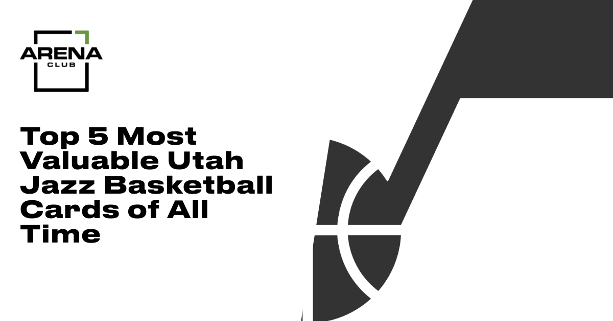 Top 5 Most Valuable Utah Jazz Basketball Cards of All Time