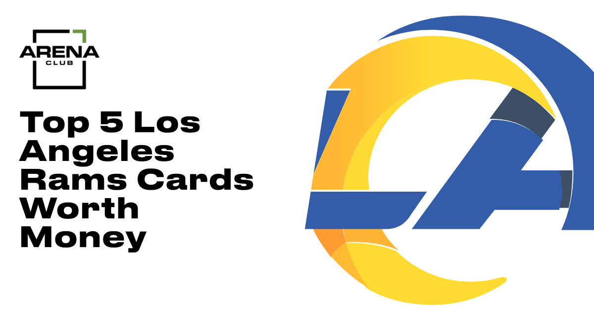 Top 5 Los Angeles Rams Cards Worth Money