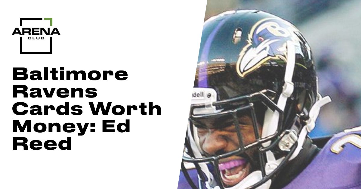 Baltimore Ravens Cards Worth Money - Ed Reed