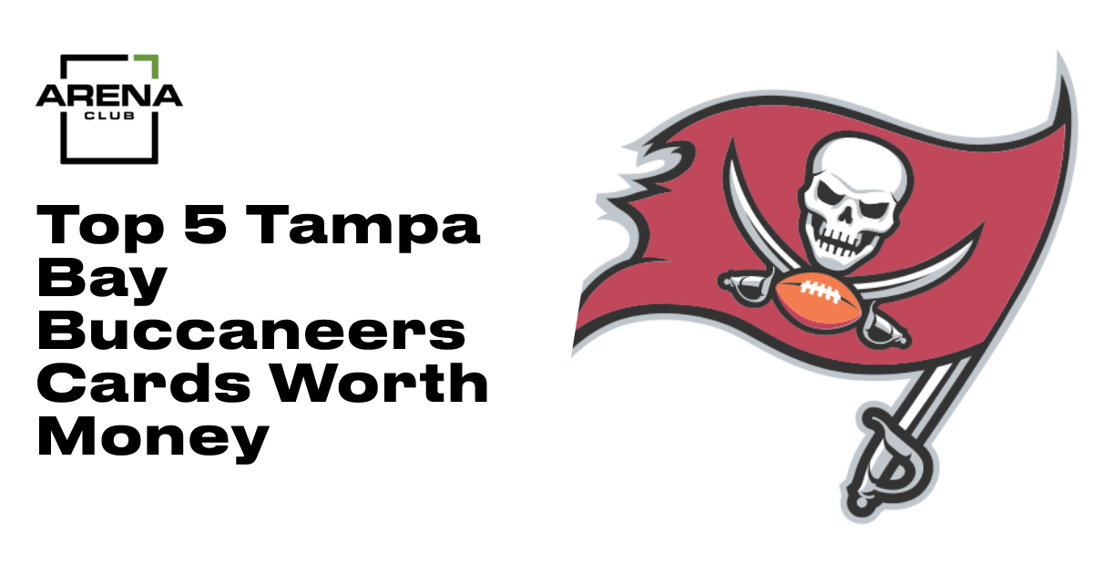 Top 5 Tampa Bay Buccaneers Cards Worth Money