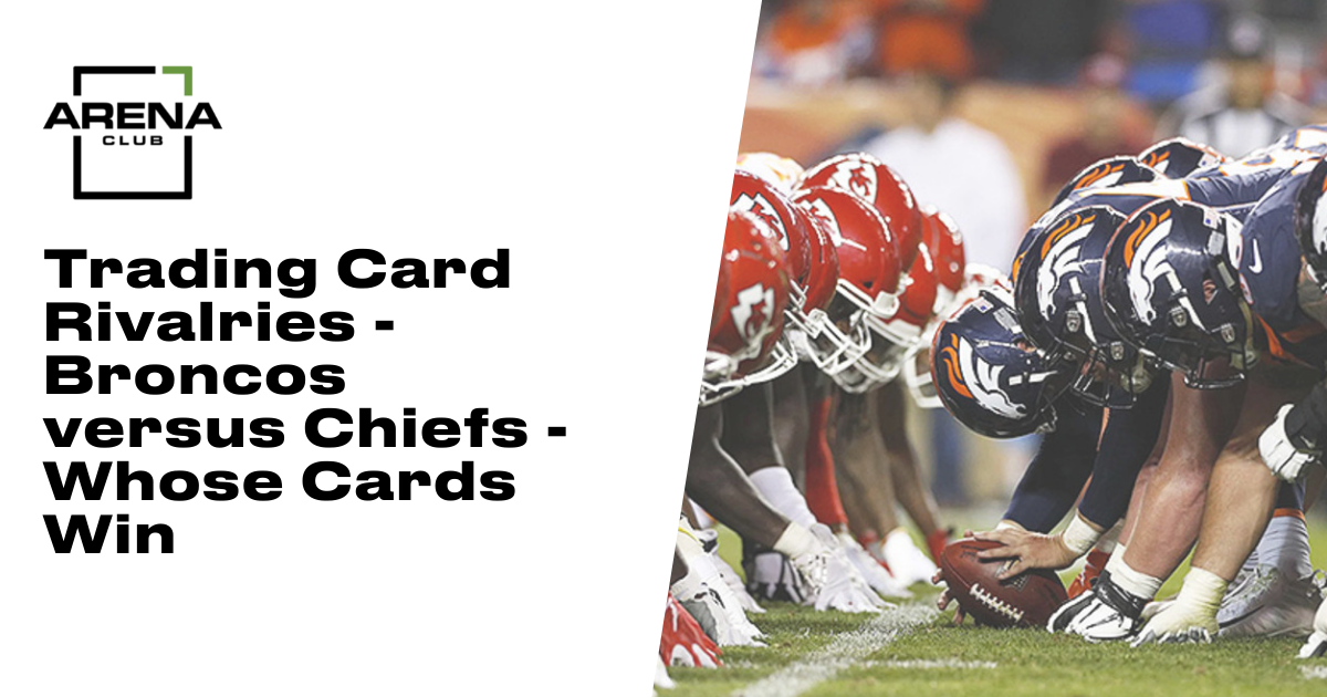 Trading Card Rivalries - Broncos versus Chiefs - Whose Cards Win