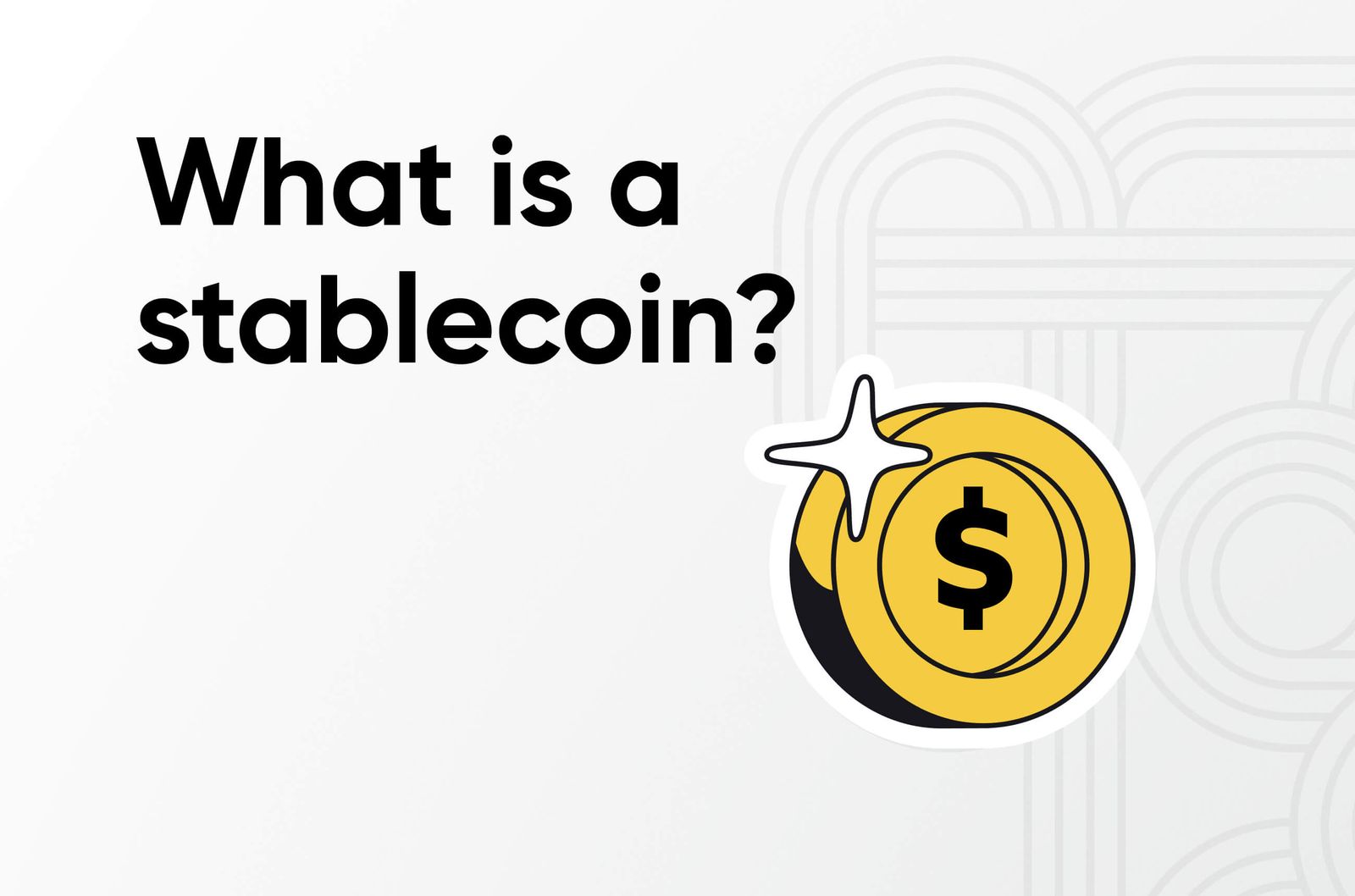 What is a stablecoin?