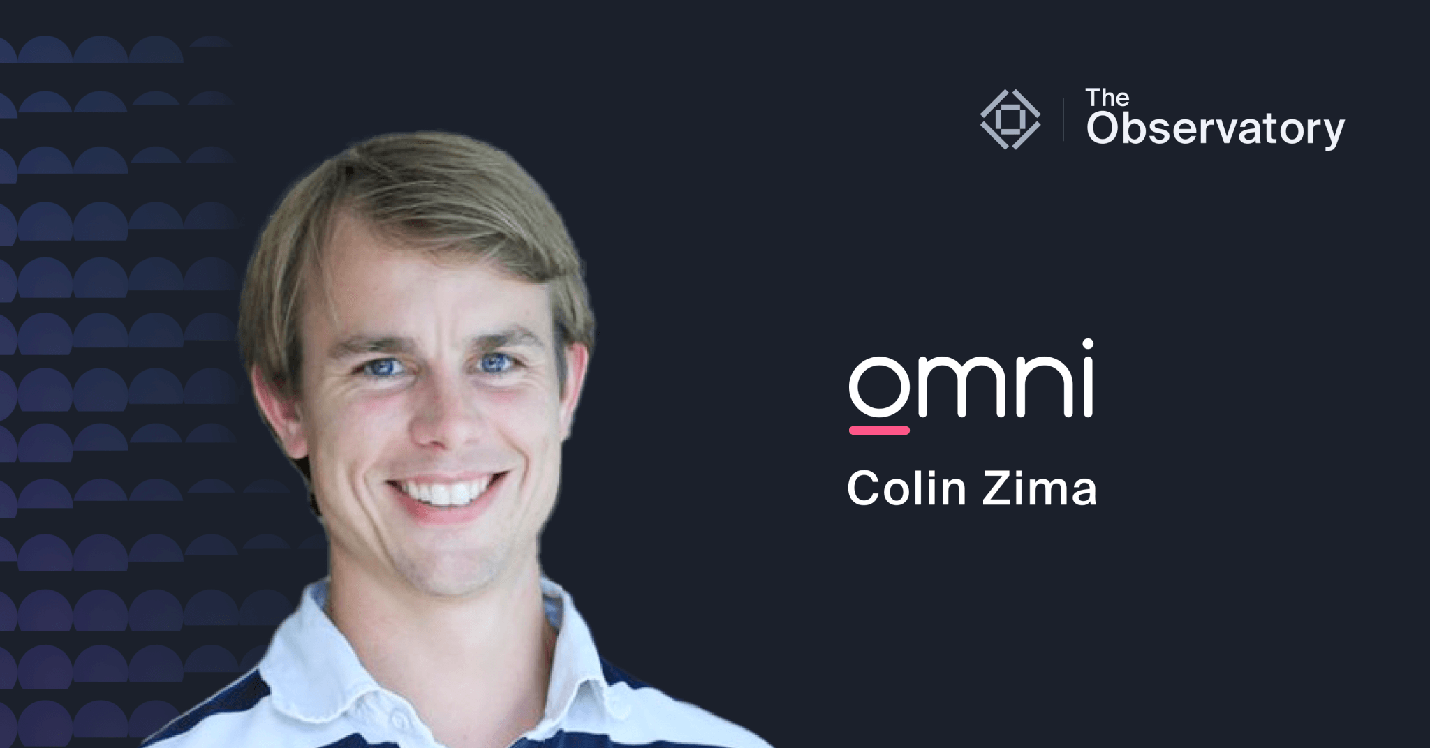 Colin Zima, Omni