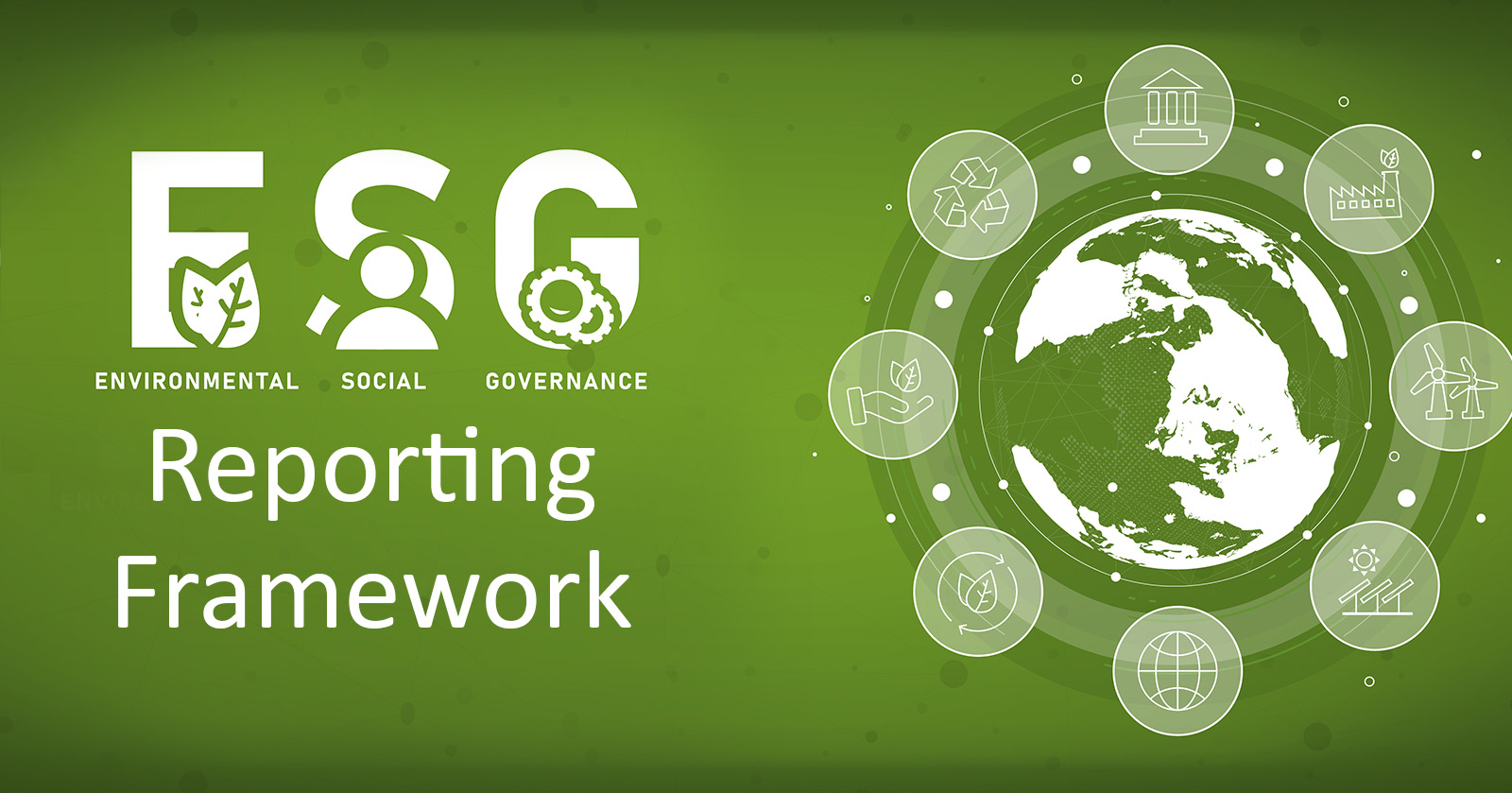 ESG Frameworks: Instructions to Pick the Right One for Your Business