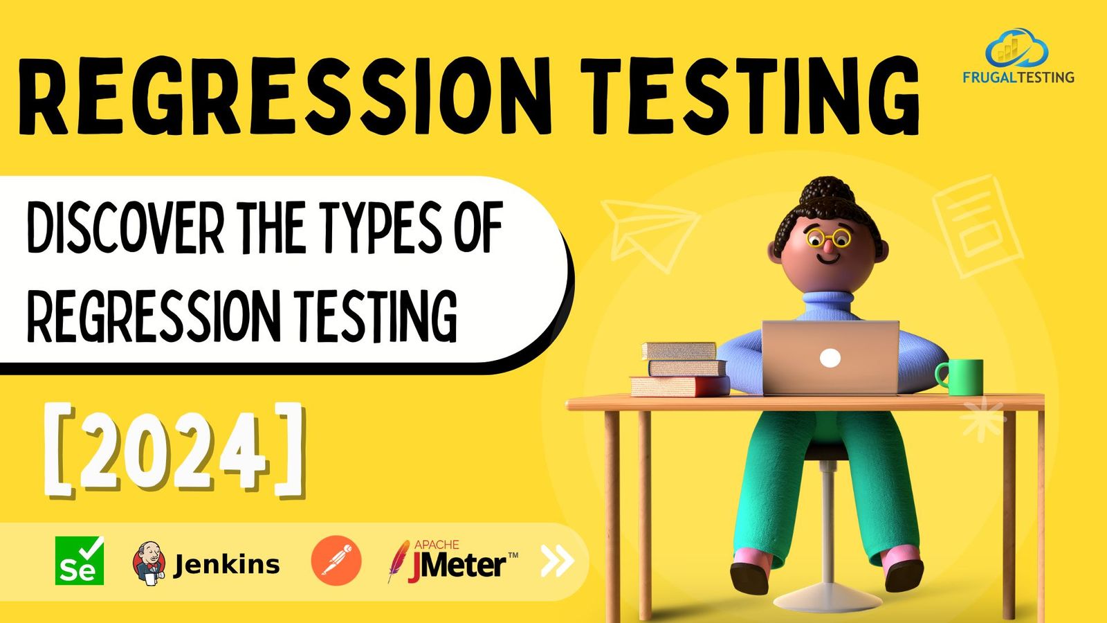 Regression Testing : Discover the Types of Regression Testing [2024]