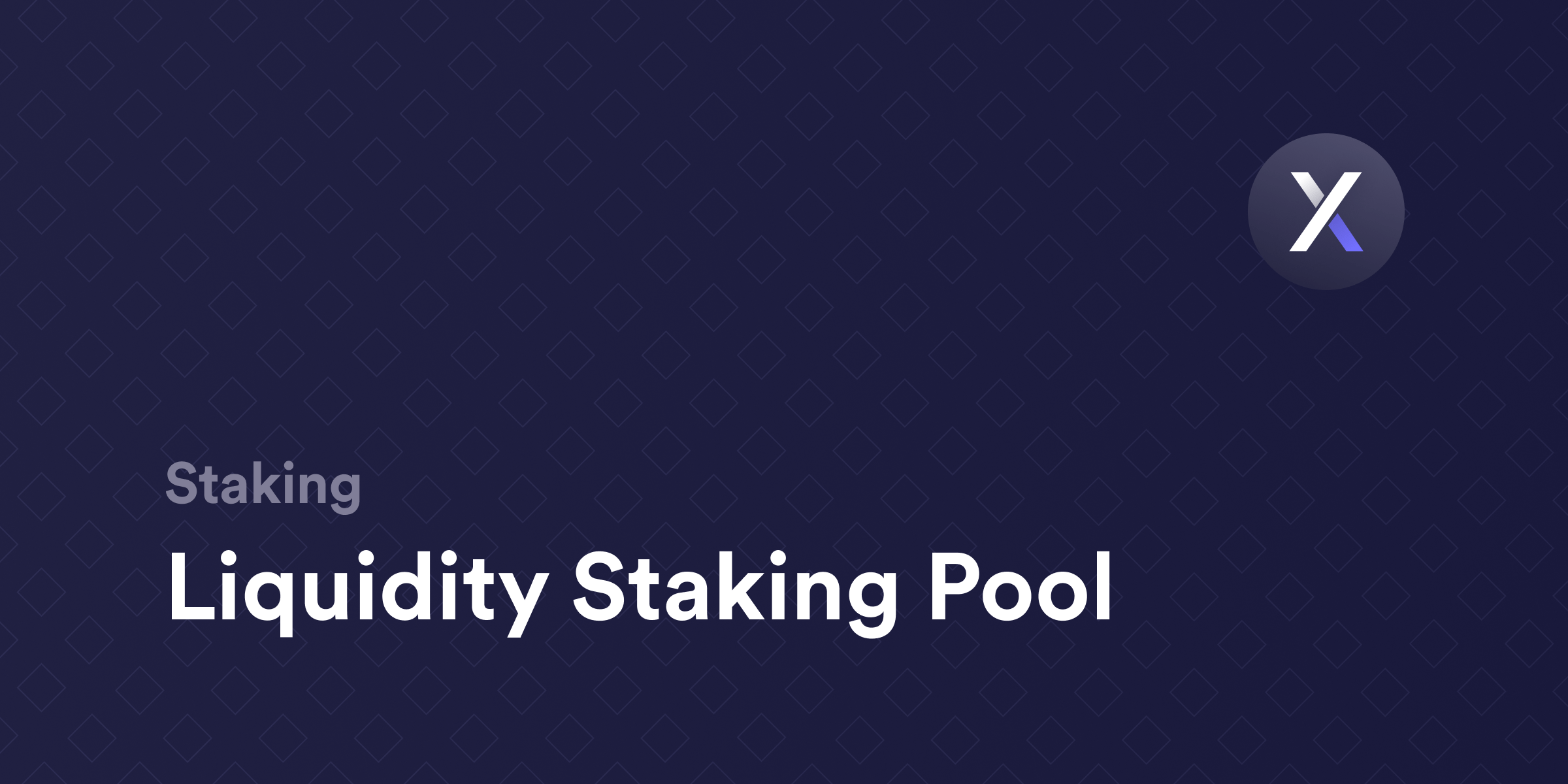 Liquidity Staking Pool | dYdX Foundation