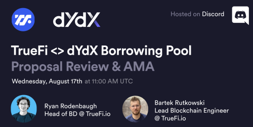 TrueFi Borrowing Pool AMA Summary | dYdX Foundation