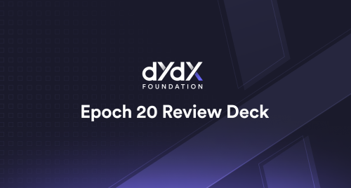 Review of Epoch 20 | dYdX Foundation