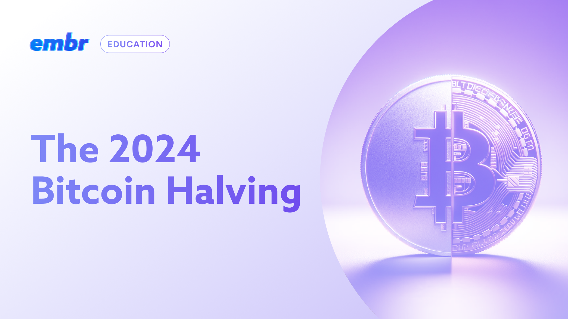 Deep Dive: The 2024 Bitcoin Halving