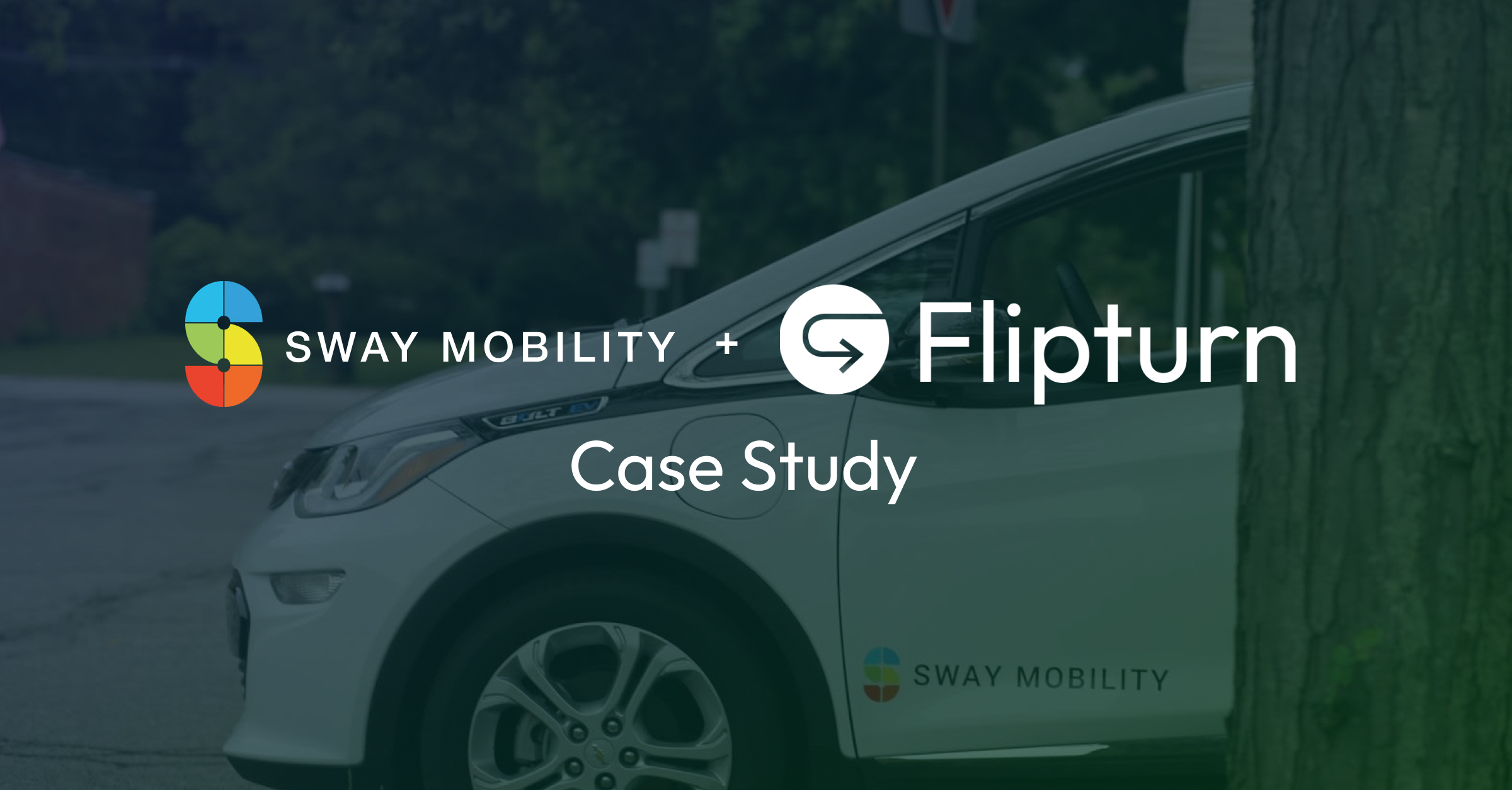 Case Study: Sway Mobility | Flipturn Blog