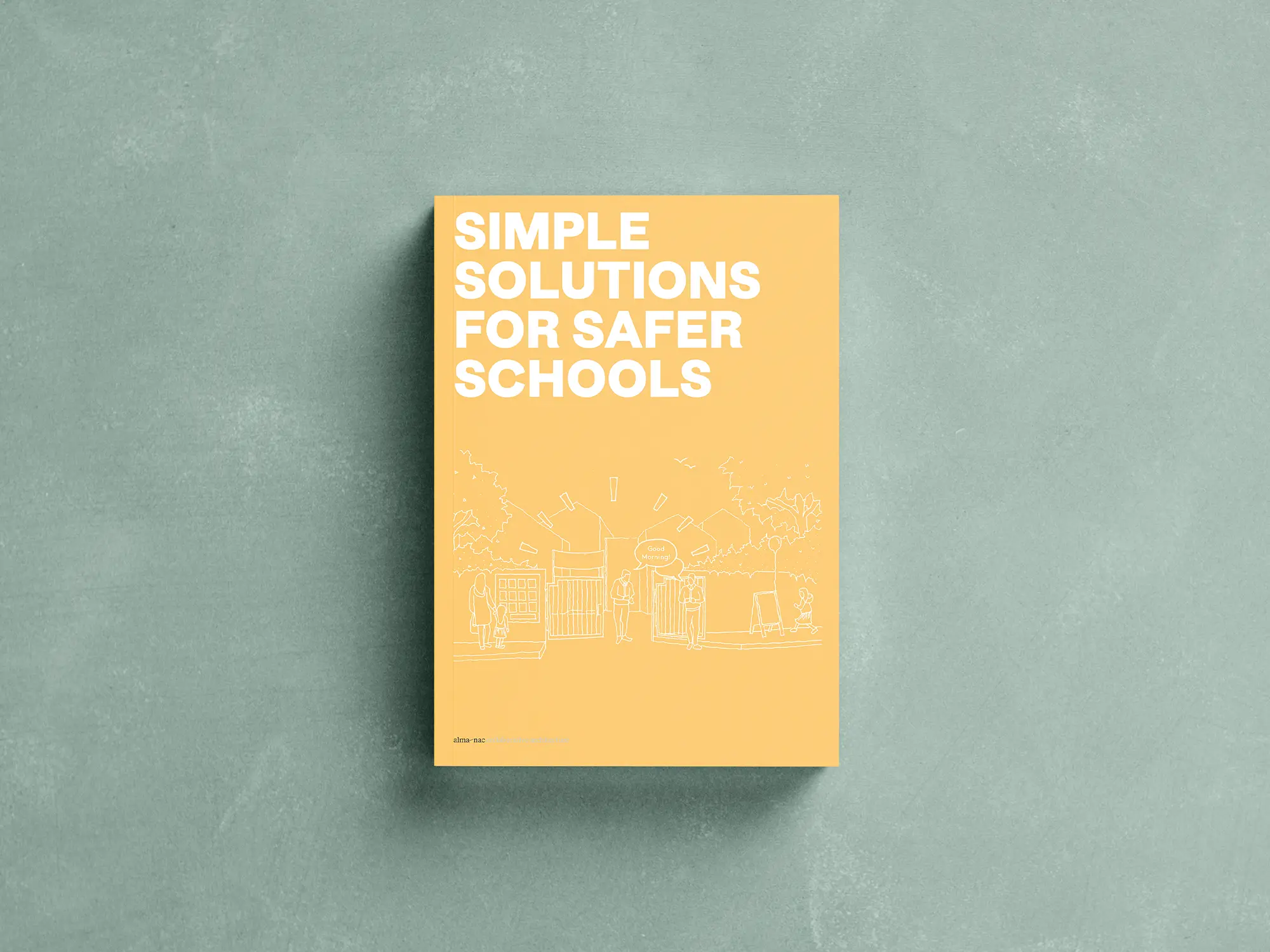 Alma-nac - Projects - Simple Solutions for Safer Schools - UK