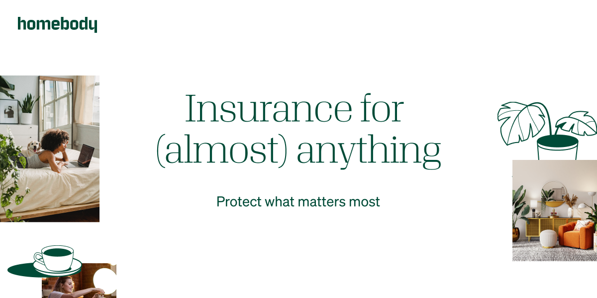 Homebody | Total Coverage Insurance
