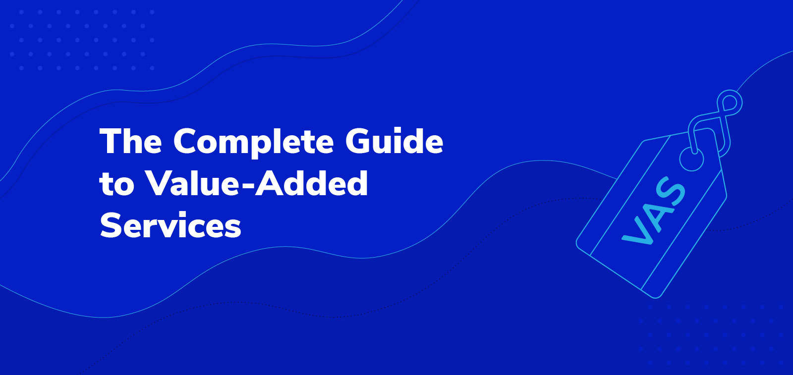 The Complete Guide to Value-Added Services