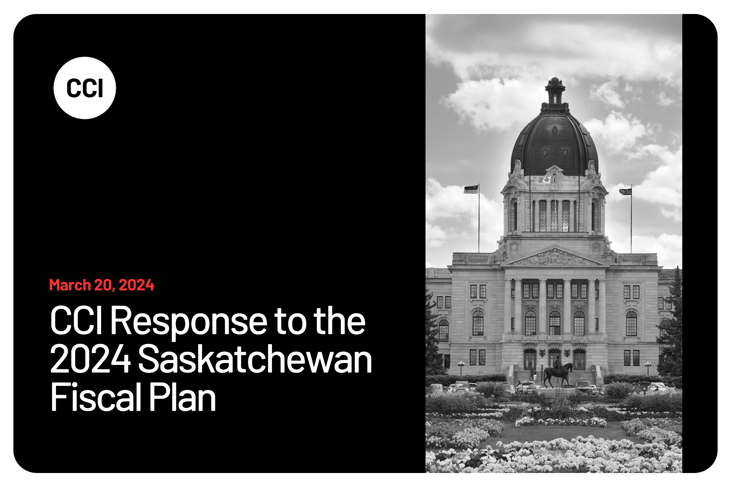 CCI Response to the 2024 Saskatchewan Fiscal Plan