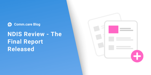 (Blog) NDIS Review - The Final Report Released