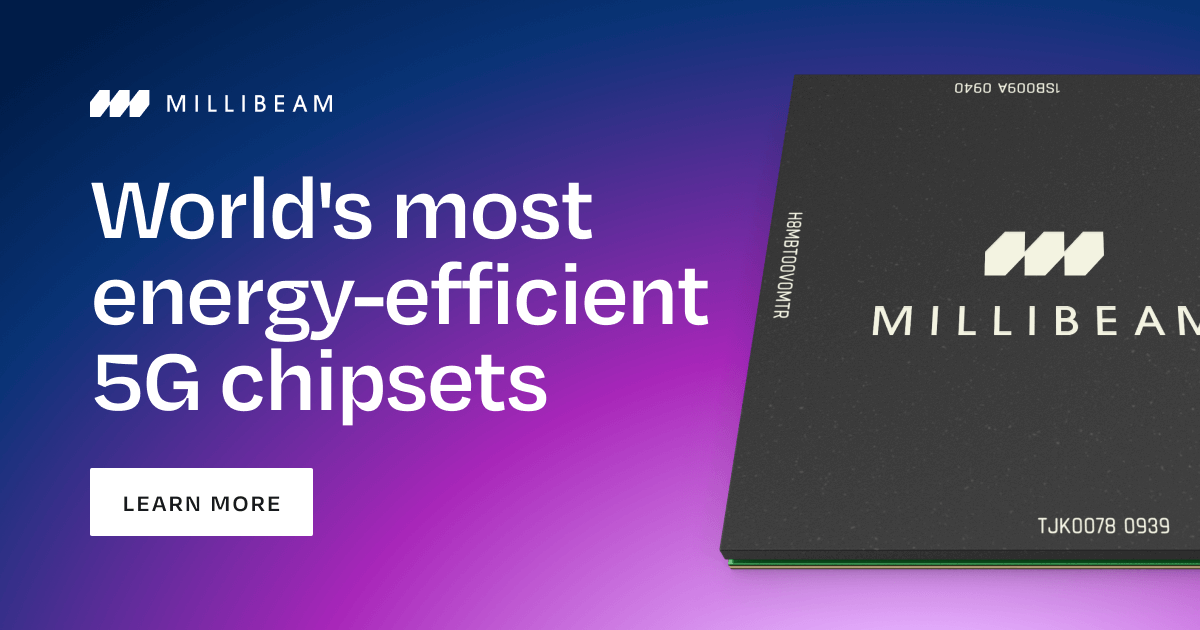 MILLIBEAM - World's most energy-efficient 5G chipsets
