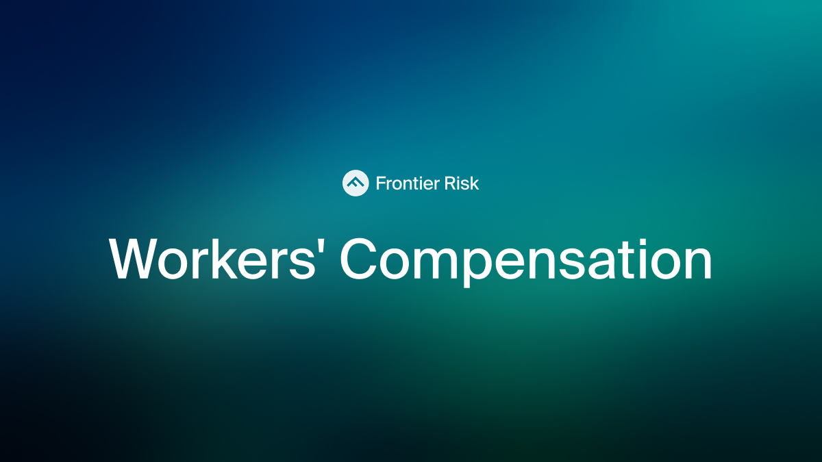 Workers' Compensation | Coverages | Frontier Risk Cannabis Insurance