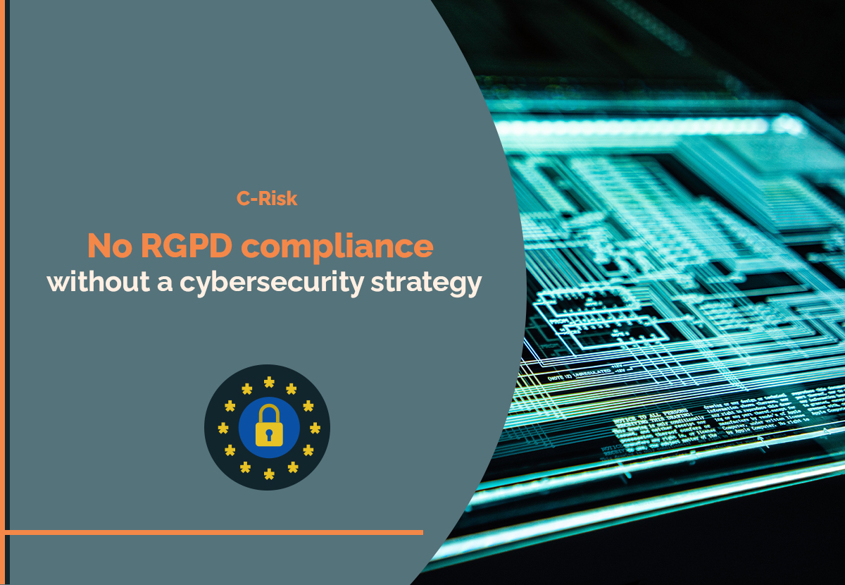 GDPR compliance and its impact on your cybersecurity strategy