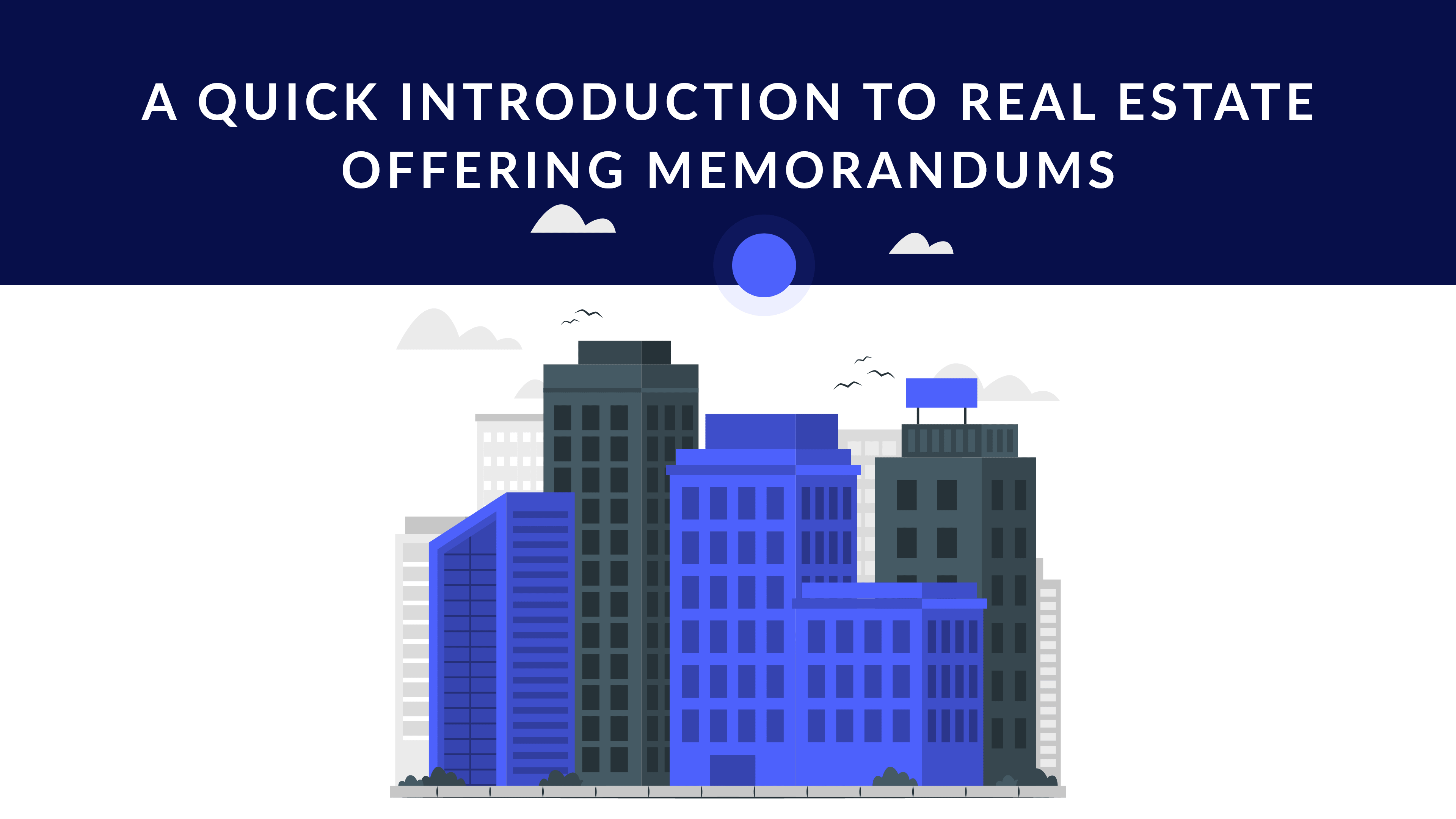 How to create and read offering memorandums
