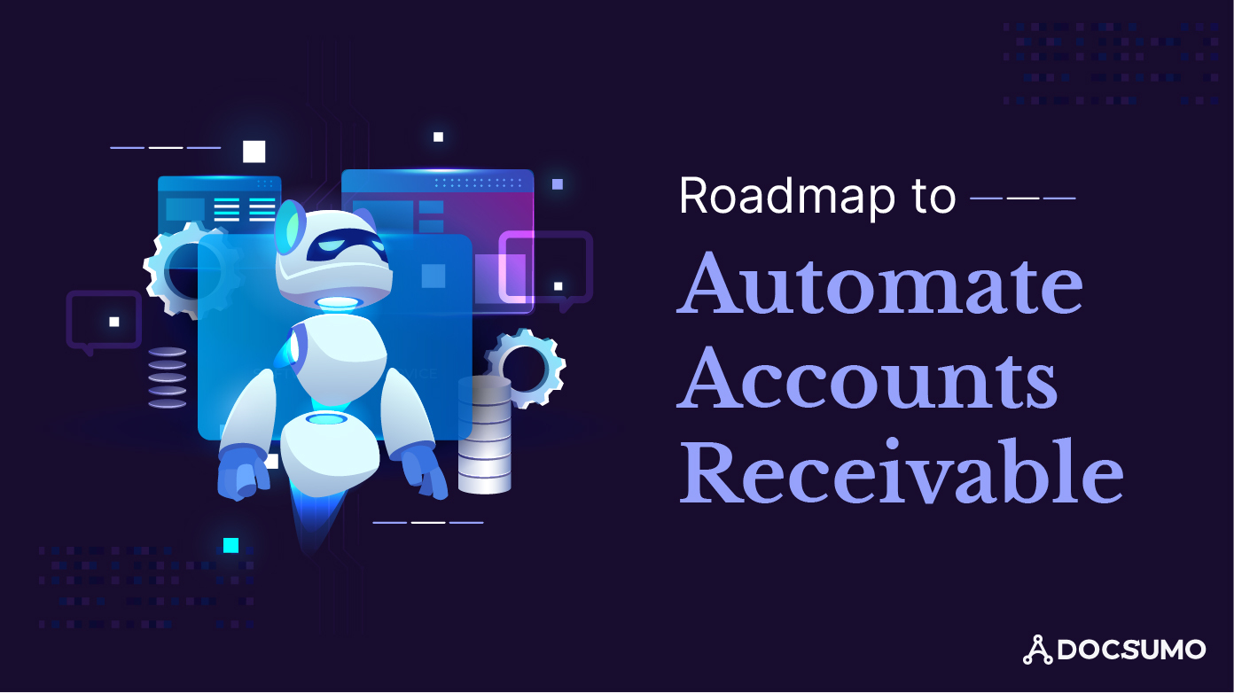 Step-by-step process to automate your accounts receivable process [Guide]