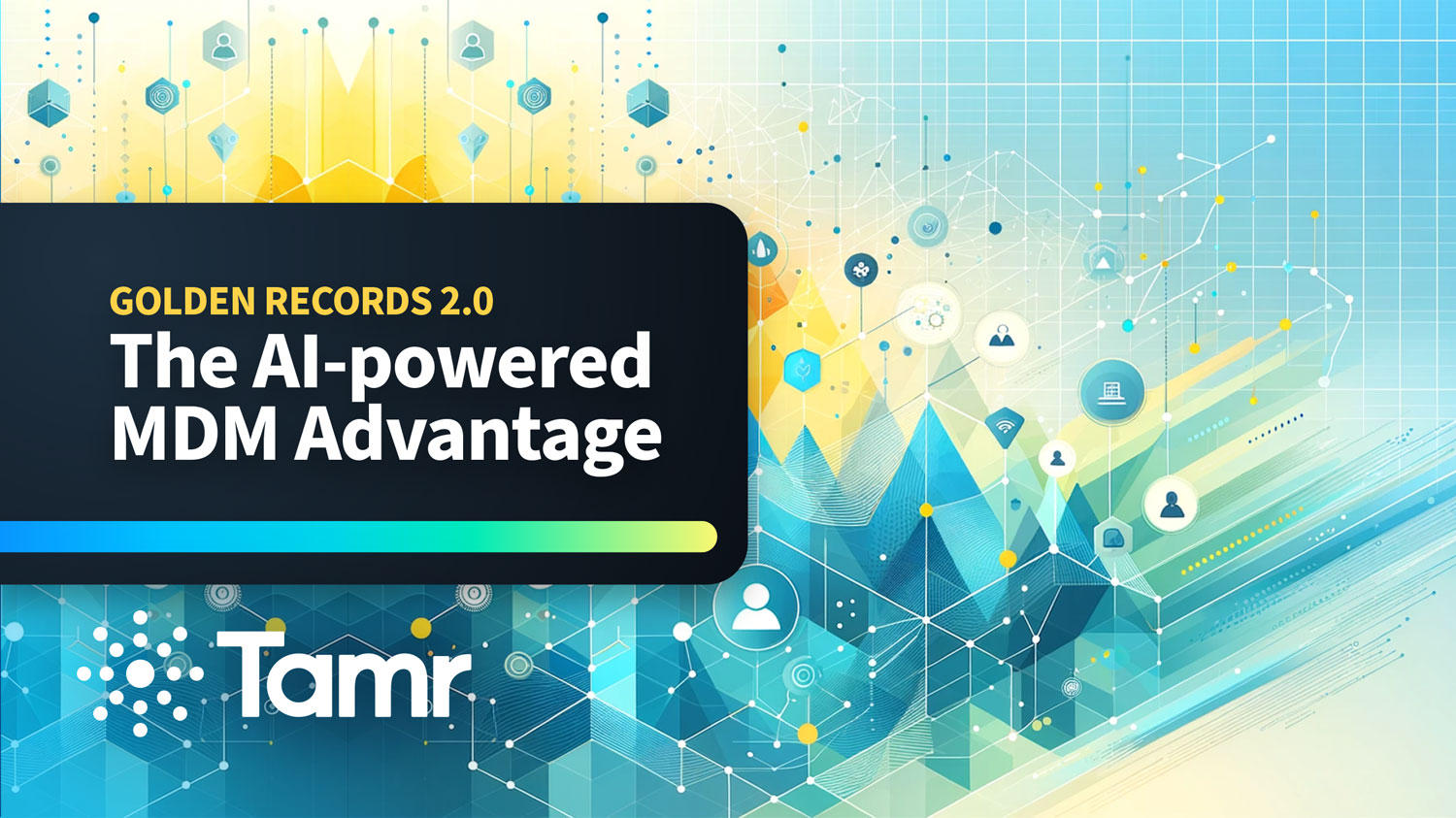 Golden Records 2.0: The AI-Powered MDM Advantage | Tamr