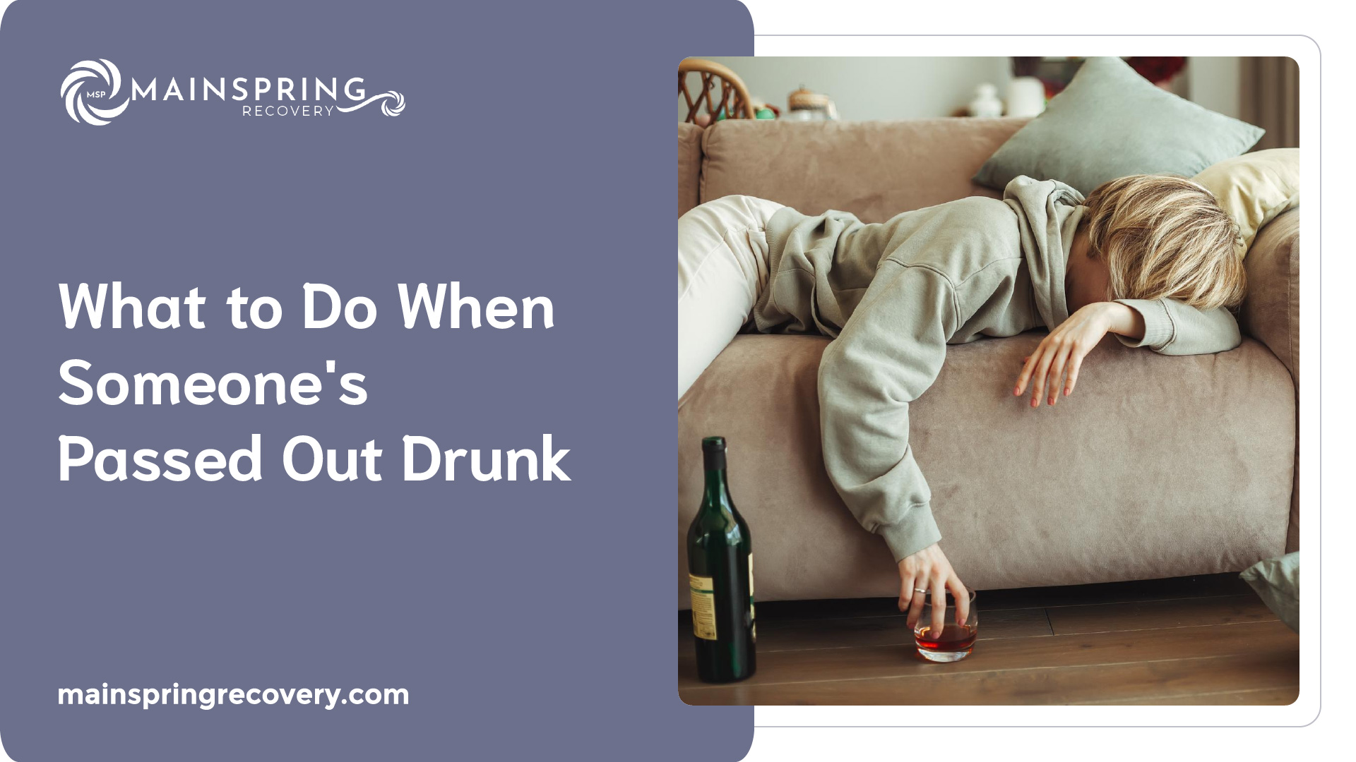 What to Do When Someone's Passed Out Drunk