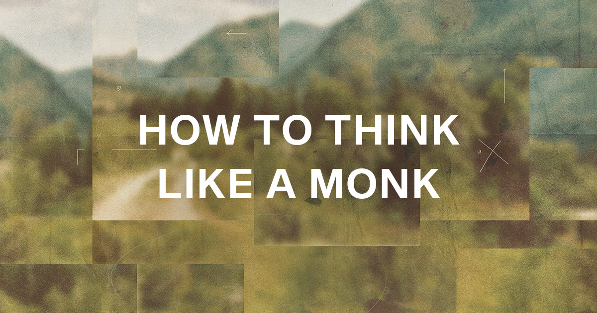 Jay Shetty ON Four Practical Ways To Think Like A Monk | Blog | Jay Shetty