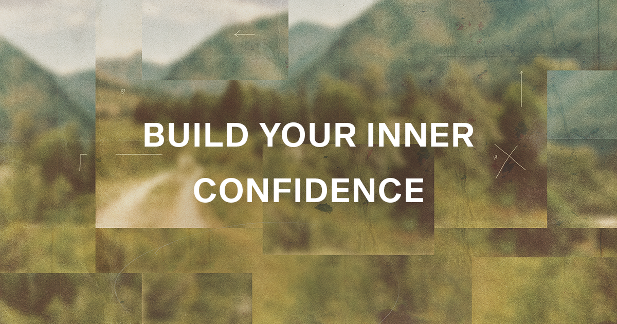 3 Ways to Build Inner Confidence & Learn to Trust Yourself Instead of ...