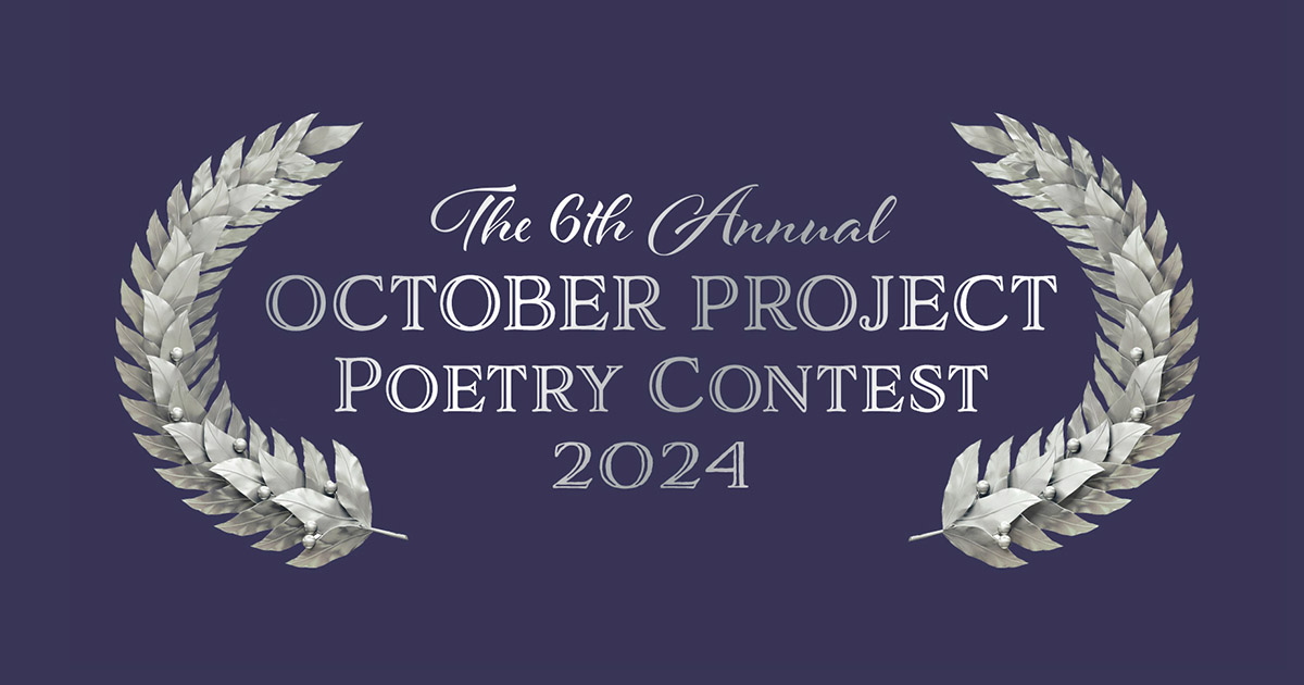 October Project Annual Poetry Contest