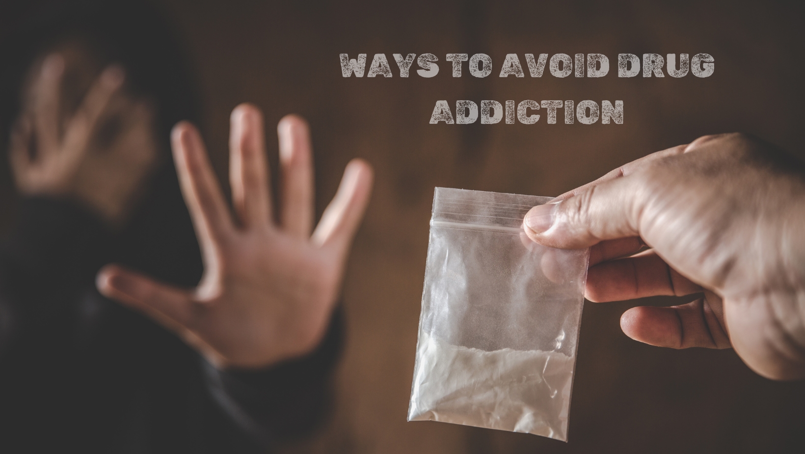 10 ways on how to avoid drug addiction
