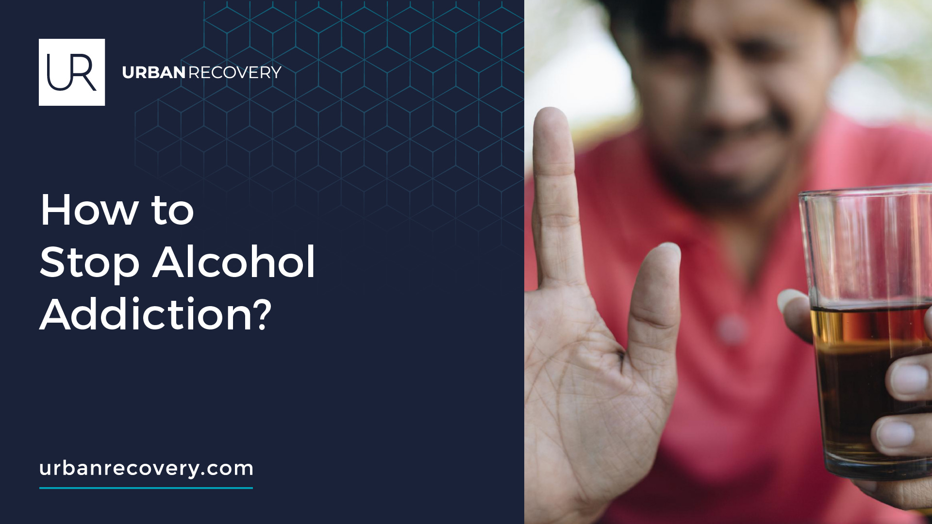 How to Stop Alcohol Addiction?