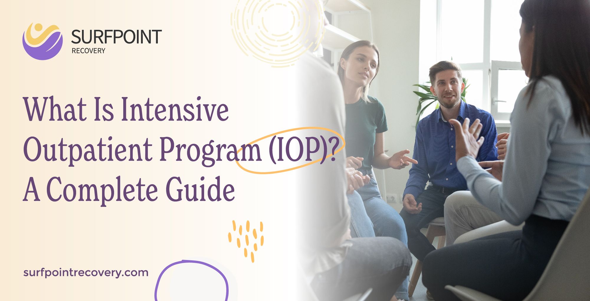 What Is Intensive Outpatient Program (IOP)? A Complete Guide